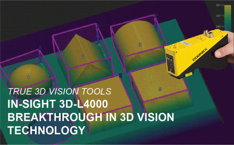 COGNEX IN-SIGHT 3D-L4000, A BREAKTHROUGH IN 3D VISION TECHNOLOGY ...